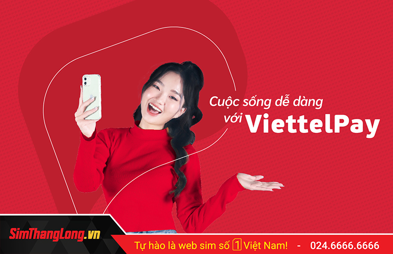 Viettel Pay là gì? Hướng dẫn sử dụng và cài đặt Viettel Pay