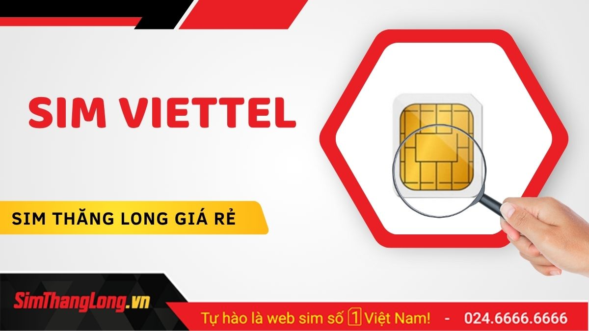 SIM Viettel - Cập Nhật Kho SIM Số Đẹp Viettel chỉ từ【340k】Mới 2025